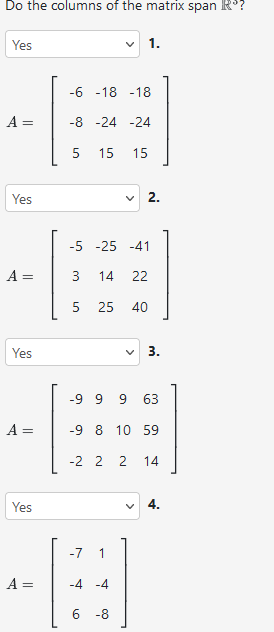 Solved Do the columns of the matrix span | Chegg.com