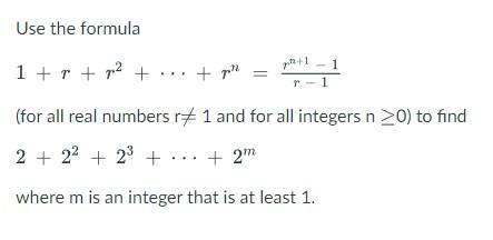 Solved Use the formula 1+r+r2+⋯+rn=r−1rn+1−1 (for all real | Chegg.com