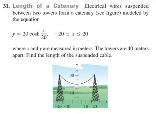 Solved 31. Length of a Catenary Electrical wires suspended | Chegg.com
