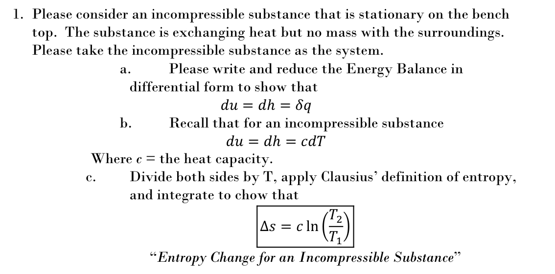 Solved a. 1. Please consider an incompressible substance | Chegg.com