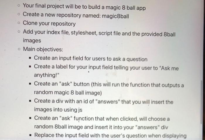 Solved Your final project will be to build a magic 8 ball | Chegg.com