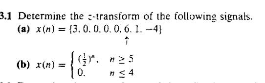 Solved 1 Determine the z-transform of the following signals. | Chegg.com