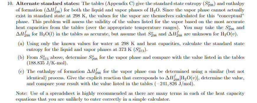 Solved 0. Alternate standard states: The tables (Appendix C) | Chegg.com