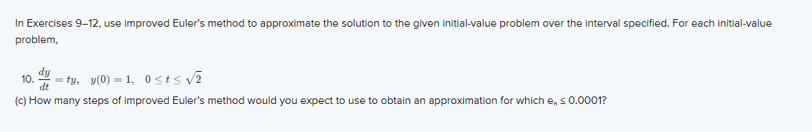 Solved In Exercises 9-12, use improved Euler's method to | Chegg.com