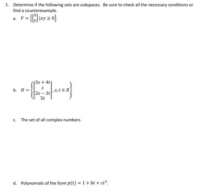 Solved 1. Determine if the following sets are subspaces. Be | Chegg.com