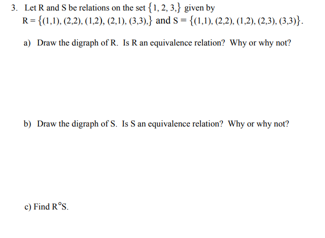 Solved 3 Let R And S Be Relations On The Set {1 2 3 }