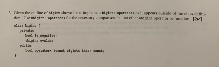 Solved 3 Given The Outline Of Bigint Shown Here Implement 