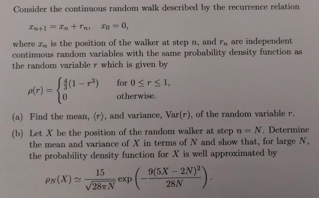 Solved Consider the continuous random walk described by the | Chegg.com