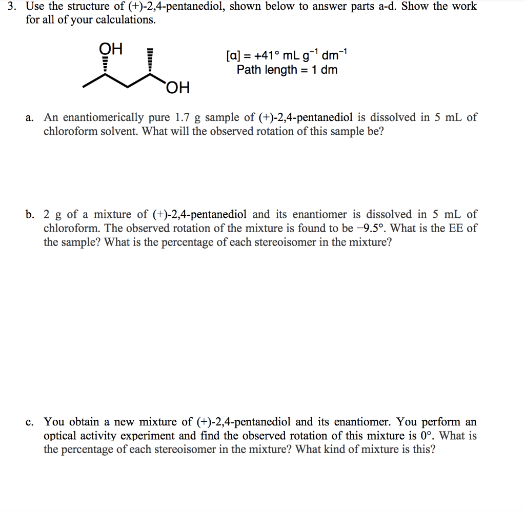Solved 3. Use the structure of (+)-2,4-pentanediol, shown | Chegg.com