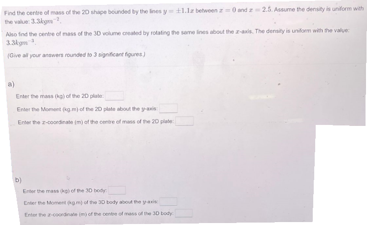 Solved Find the centre of mass of the 2D shape bounded by | Chegg.com