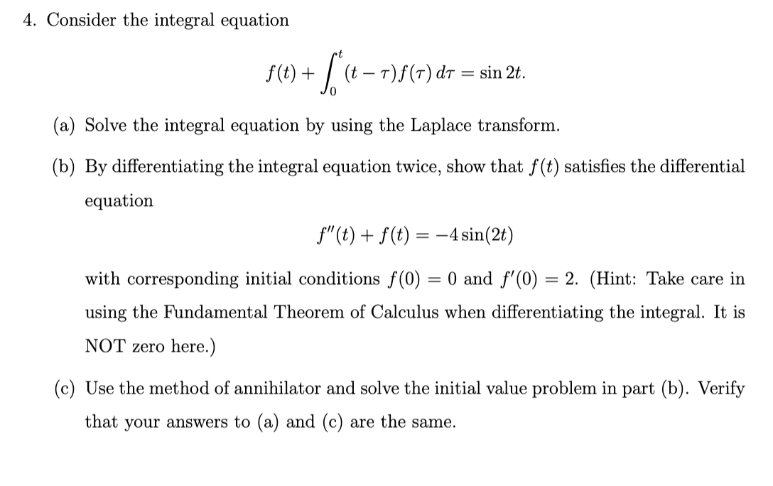 Solved 4. Consider the integral equation | Chegg.com
