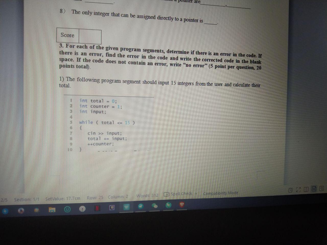Solved Le are 8 The only integer that can be assigned | Chegg.com