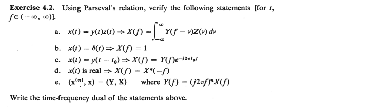 Solved Exercise 4.2. Using Parseval's relation, verify the | Chegg.com