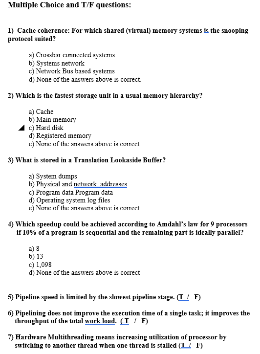 Solved Multiple Choice and T/F questions: 1) Cache | Chegg.com