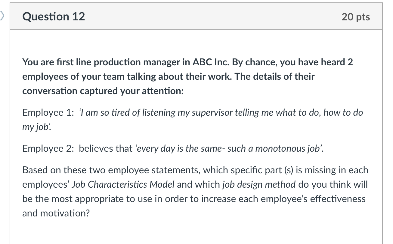 Solved Question 12 20 pts You are first line production | Chegg.com