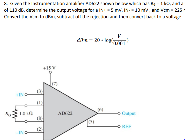 Solved 8. Given the Instrumentation amplifier AD622 shown | Chegg.com