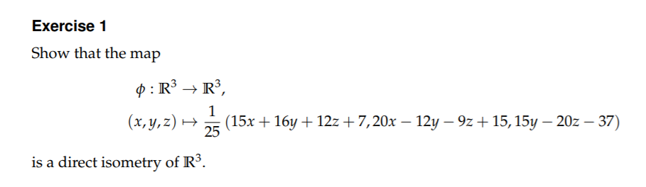 Solved Exercise 1 Show that the map (x,y,z)* 15x 16y +12z | Chegg.com