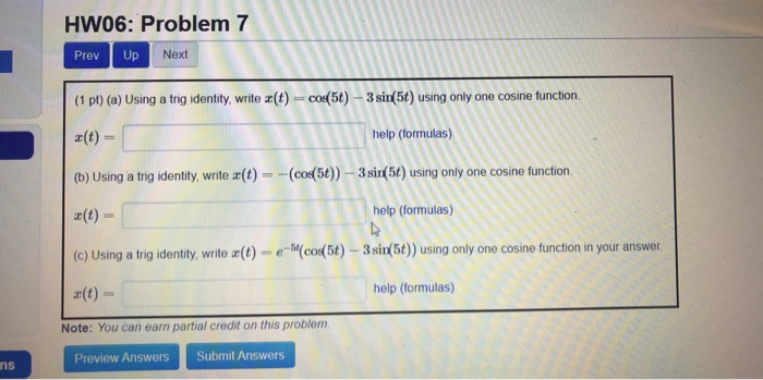 Solved HW06: Problem 7 Up Next (1 pt) (a) Using a trig | Chegg.com