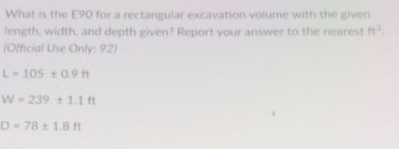 Solved What is the E9O for a rectangular excavation volume | Chegg.com