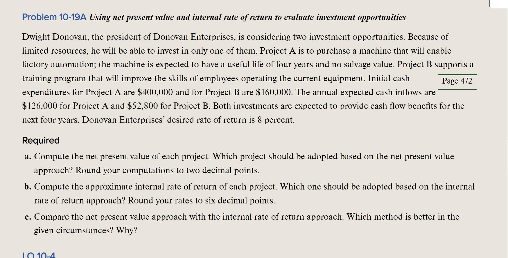 Solved Problem 10-19A Using net present value and internal | Chegg.com