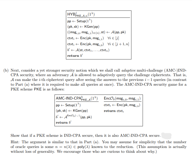 Solved Question 4. (Multi-Challenge IND-CPA-Security) In | Chegg.com