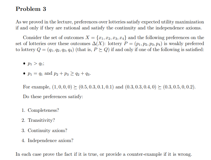 Solved Problem 3As we proved in the lecture, preferences | Chegg.com
