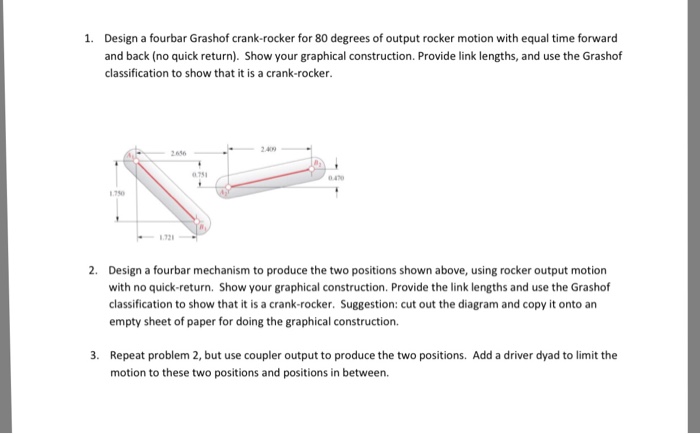 Solved Design a fourbar Grashof crank-rocker for 80 degrees | Chegg.com