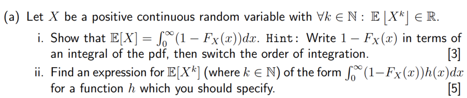 Solved (a) Let X be a positive continuous random variable | Chegg.com