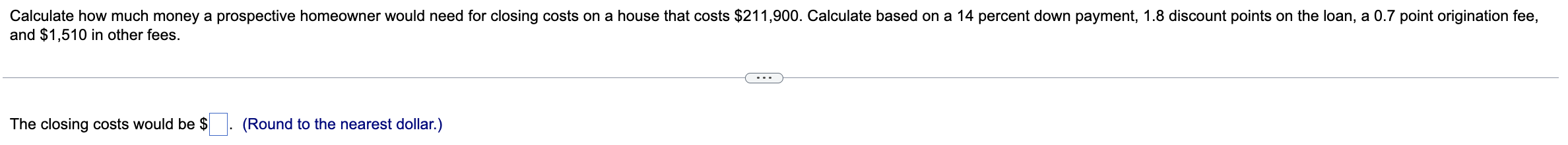 Solved and \\( \\$ 1,510 \\) in other fees. The closing | Chegg.com