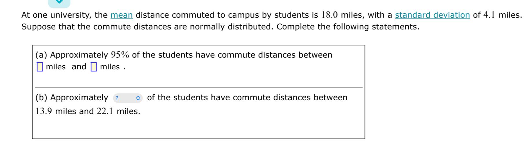 Solved At one university, the mean distance commuted to | Chegg.com