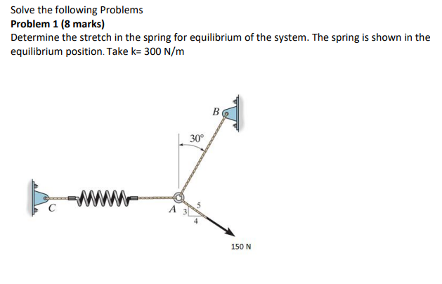 Solved Solve the following Problems Problem 1 (8 marks) | Chegg.com Solved Solve the following Problems Problem 1 (8 marks) | Chegg.com