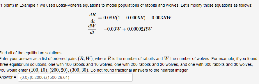 Solved 1 point) In Example 1 we used Lotka-Volterra | Chegg.com