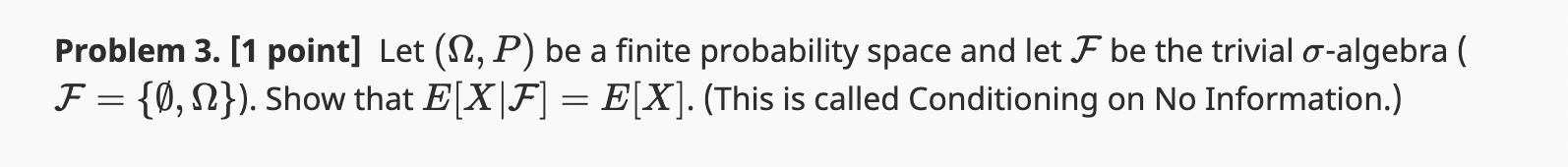Solved Problem 3. [1 point] Let (Ω,P) be a finite | Chegg.com