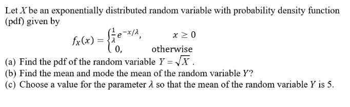Solved Let X be an exponentially distributed random variable | Chegg.com
