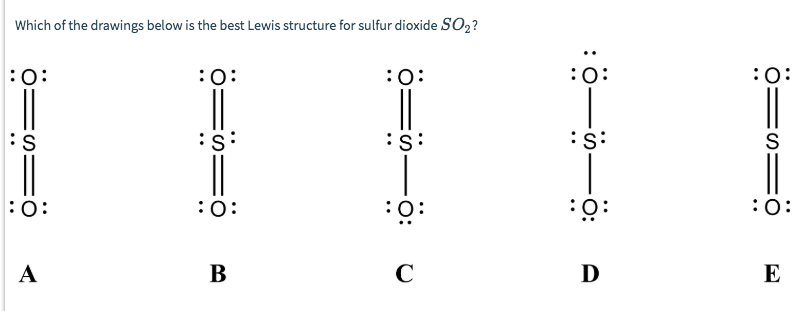 Solved Which of the drawings below is the best Lewis | Chegg.com