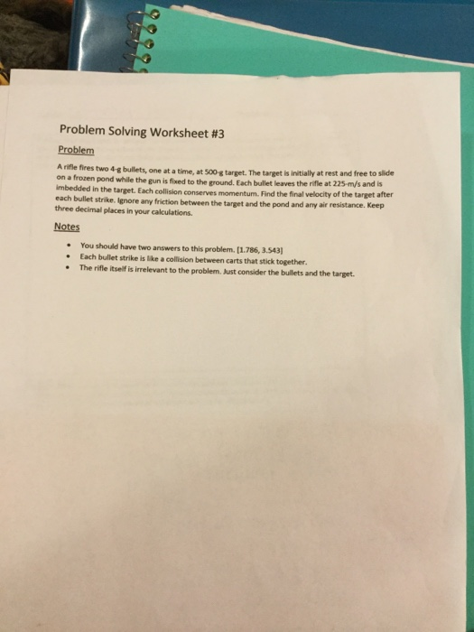 Solved Problem Solving worksheet #3 Problem A rifle fires | Chegg.com