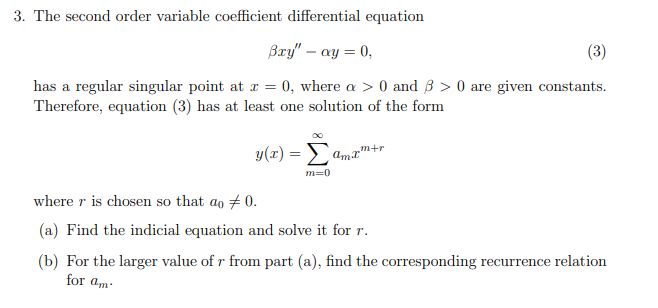 Solved 3. The second order variable coefficient differential | Chegg.com