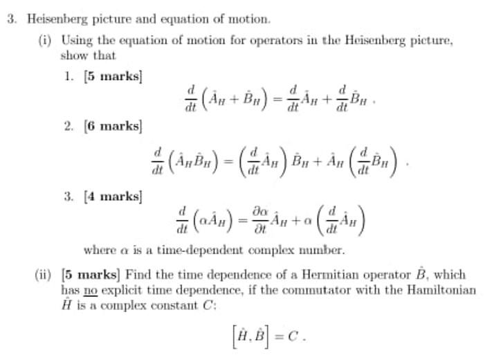 Solved 3. Heisenberg picture and equation of motion (i) | Chegg.com