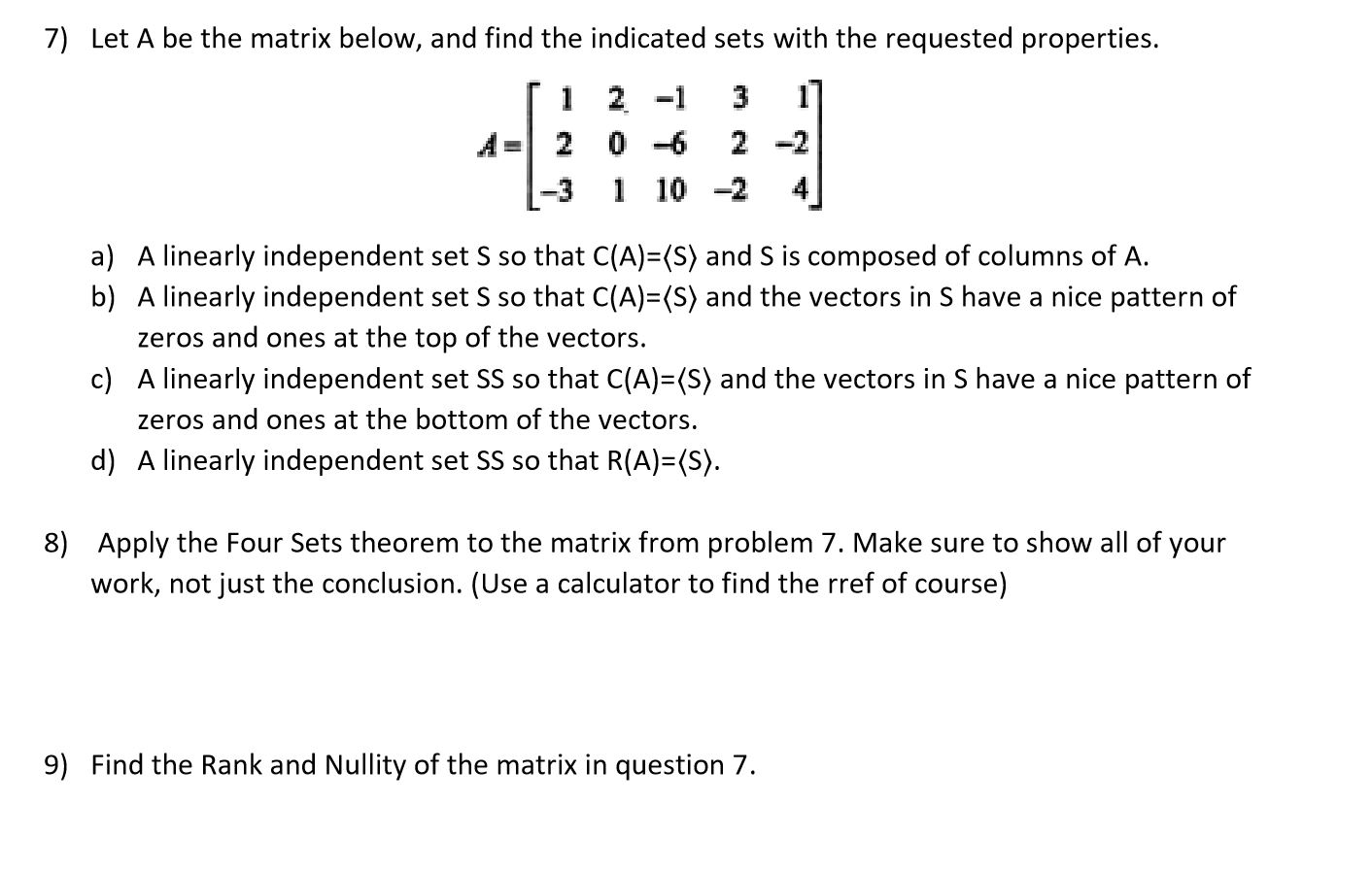 Solved 8) Apply the Four Sets theorem to the matrix from | Chegg.com