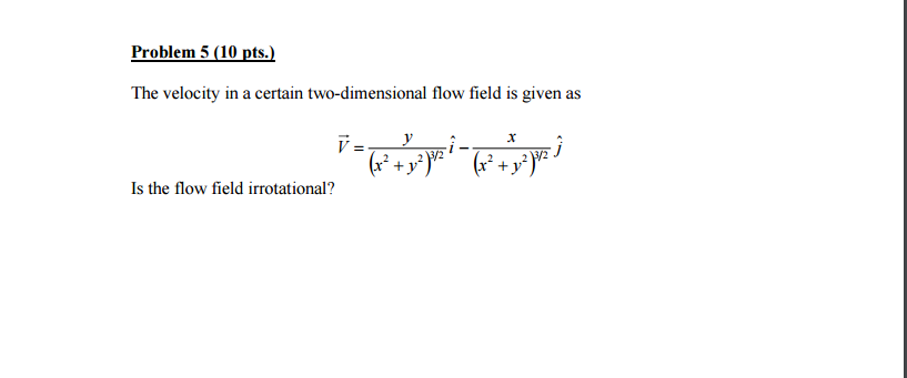 Solved The velocity in a certain two-dimensional flow field | Chegg.com