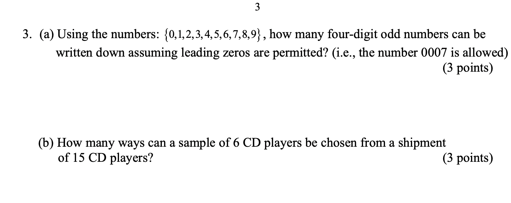 Solved 3 3. (a) Using the numbers: {0,1,2,3,4,5,6,7,8,9}, | Chegg.com