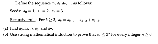 Solved Define the sequence a0,a1,a2,… as follows: Seeds: | Chegg.com