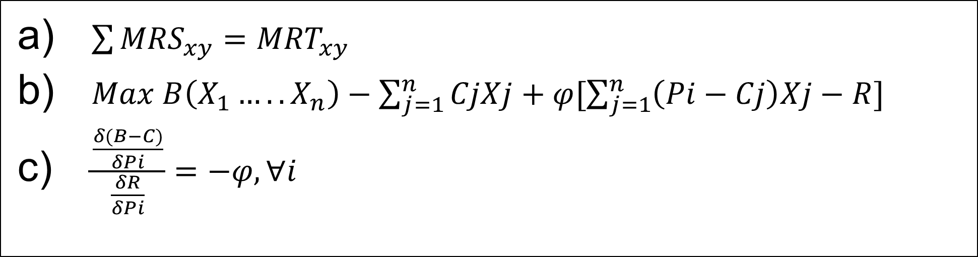1) Economically interpret the following formulas: | Chegg.com