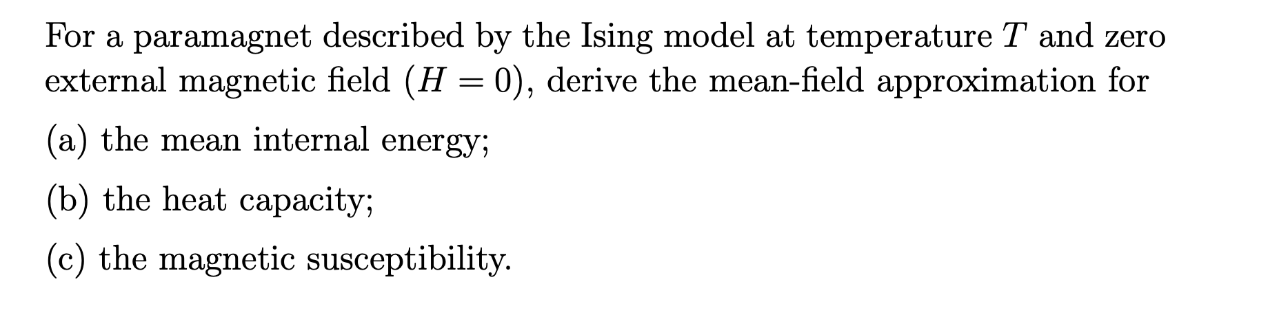 Solved For a paramagnet described by the Ising model at | Chegg.com