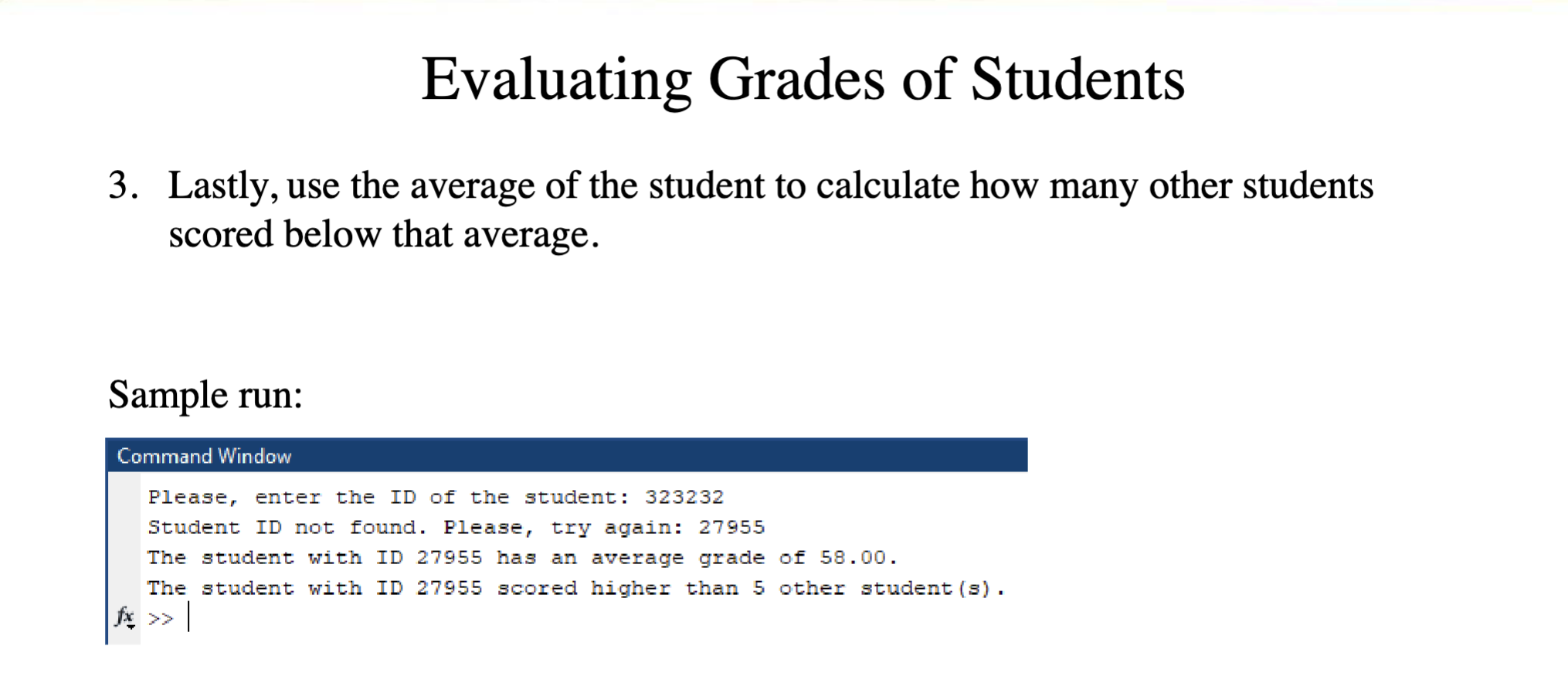 Solved Evaluating Grades of Students The grades of a class | Chegg.com