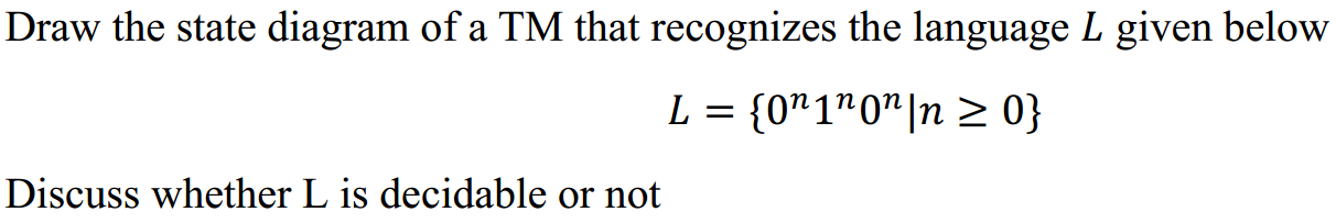 Solved Draw the state diagram of a TM that recognizes the | Chegg.com