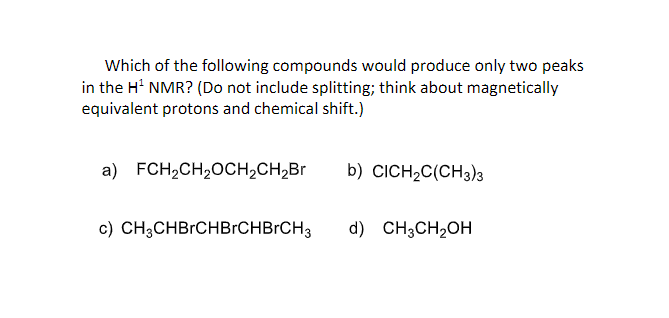 Solved Predict the multiplicities (splitting pattern) of the | Chegg.com