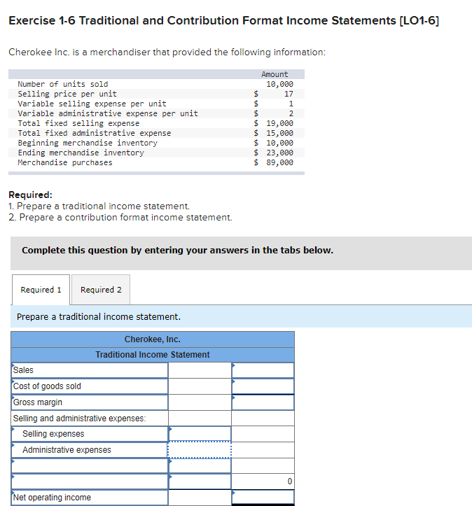 Solved Exercise 1-6 Traditional and Contribution Format | Chegg.com