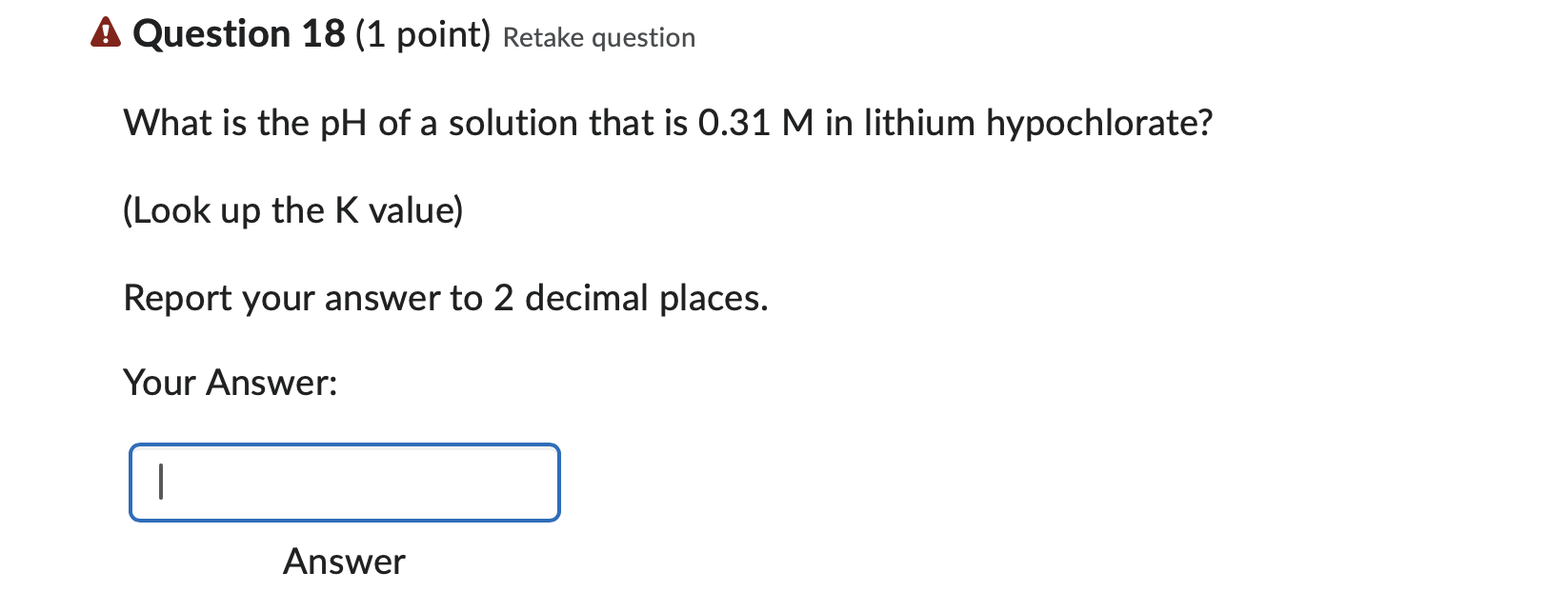 Solved A Question 18 (1 ﻿point) ﻿Retake questionWhat is the | Chegg.com