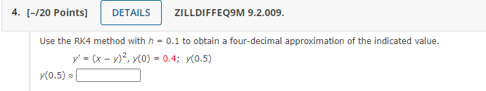 Solved Use the RK4 method with h = 0.1 to obtain a | Chegg.com
